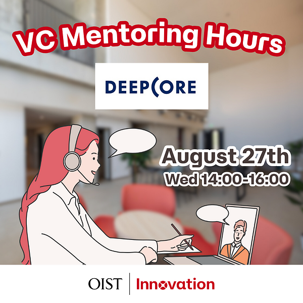 VC Mentoring Hours: DEEPCORE | OIST Groups